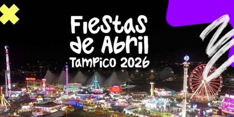 Fiestas de Abril Tampico 2026: ¿Qué artistas se presentarán? - Más ...